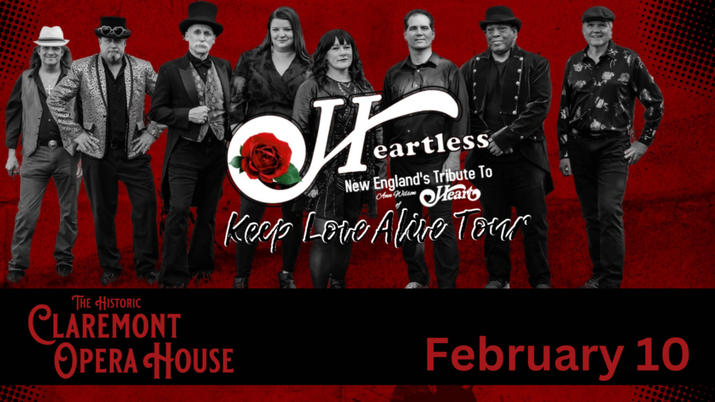 “Heartless” at Claremont Opera House - The Vermont Journal & The Shopper