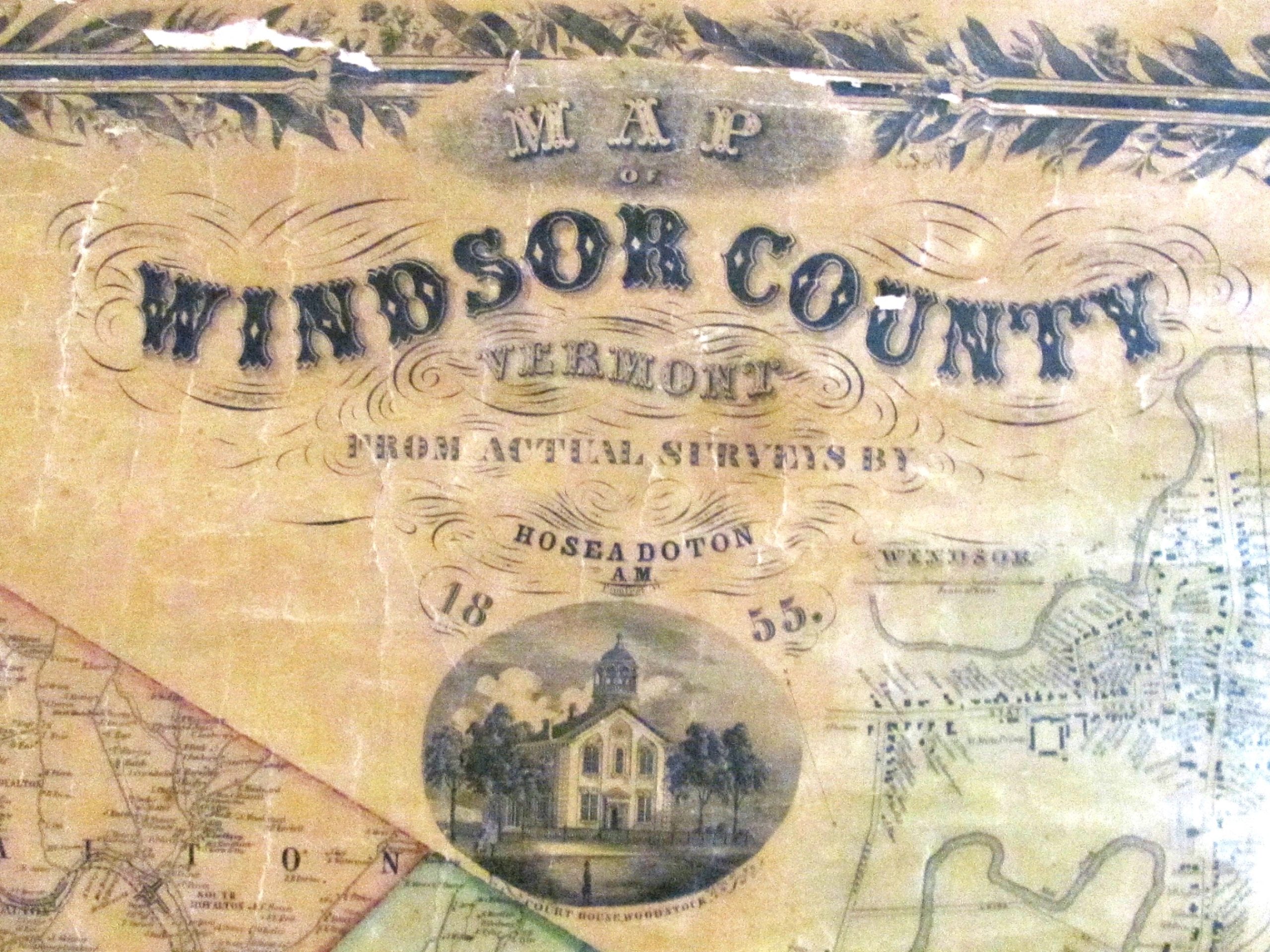 Headline detail of Doton's Windsor County map. Photo provided by Ron ...